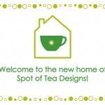 Spot of Tea Design's 2018 Reader's Feature | Spot of Tea Designs