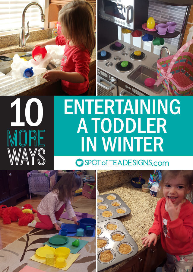 10 MORE ways to Entertain a Toddler in Winter - Spot of Tea Designs