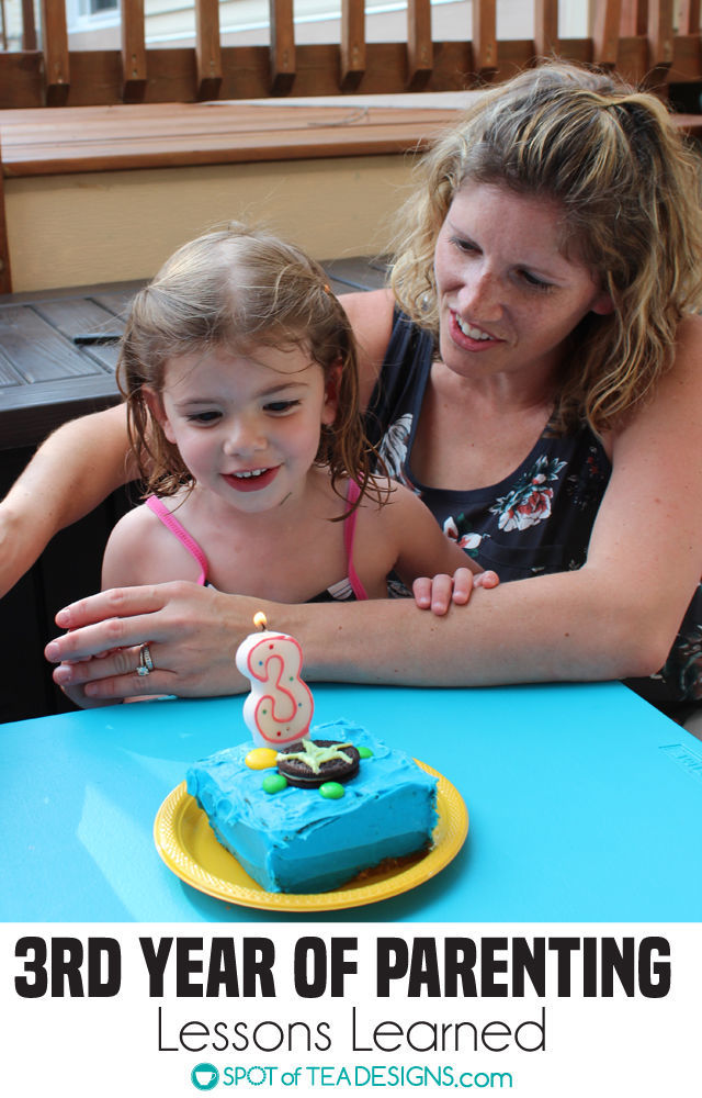 3rd year of parenting lessons learned the hard way