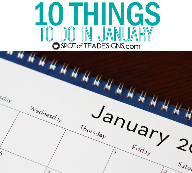 10 Things To Do In January Spot Of Tea Designs 10-things-to-do-in-january-spot-of-tea-designs