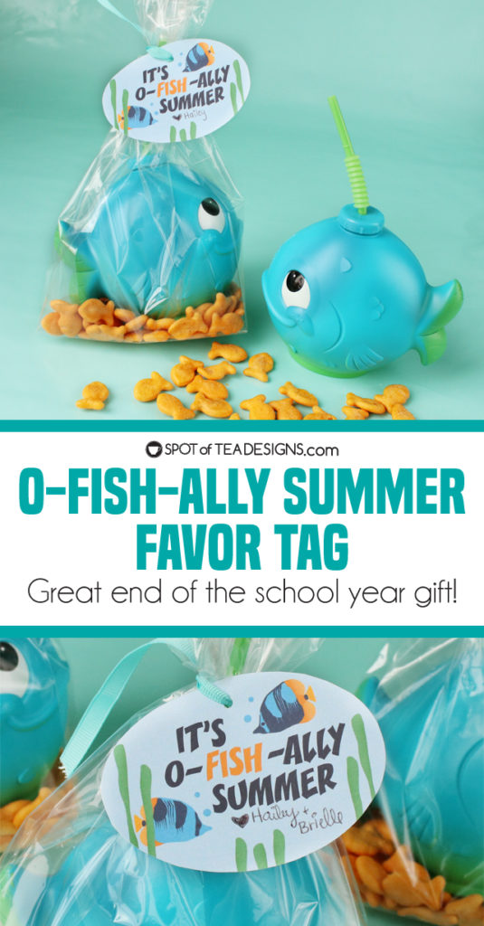 End of the School Year Gift Idea: O-Fish-Ally Summer Favor Tag | Spot ...